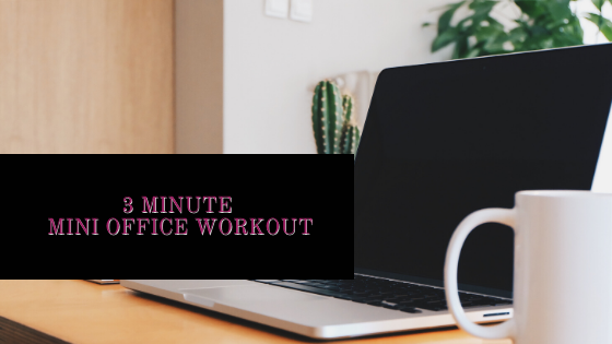 Mini Office Workout | Fit + Healthy 365